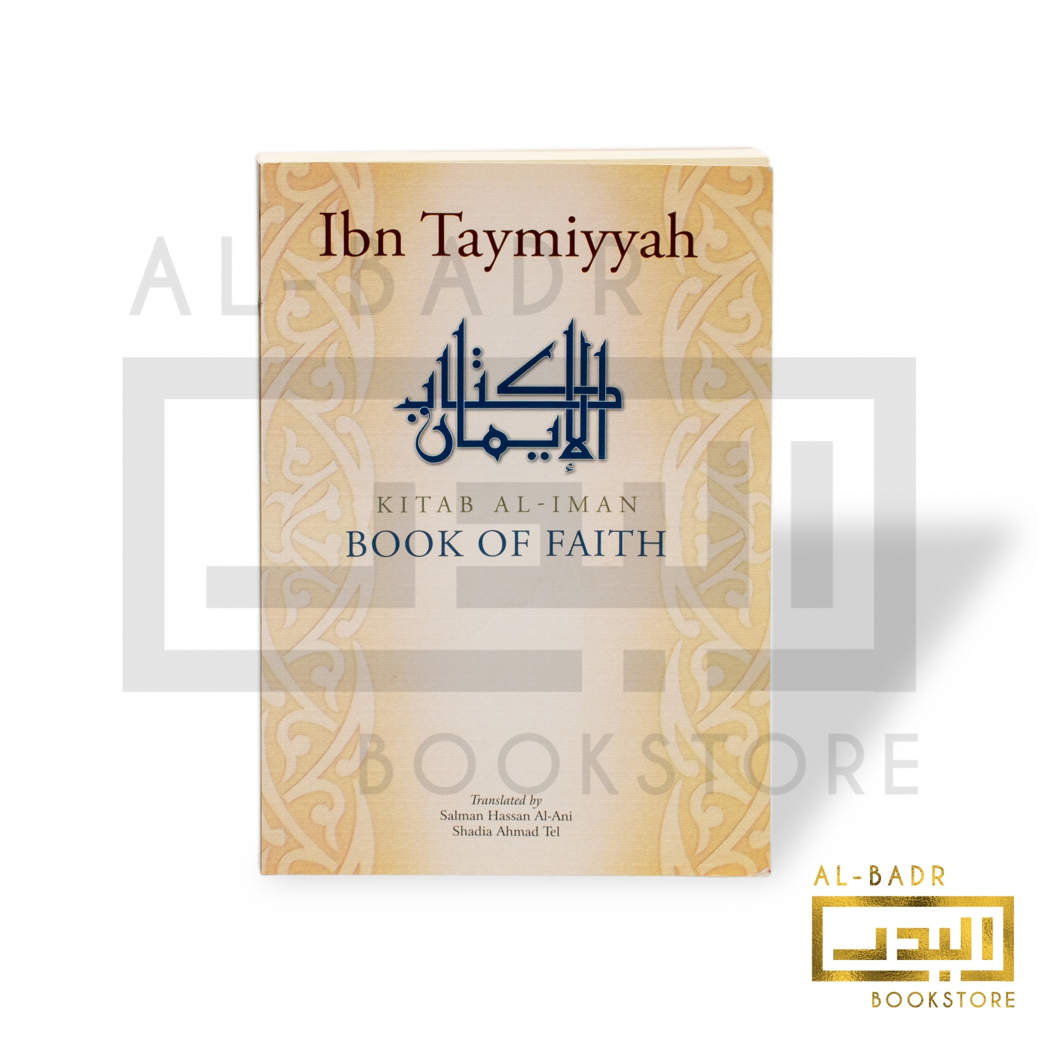 Kitab Al-Iman – Book Of Faith – Shaykh Al-Islam Ibn Taymiyyah – Al-Badr ...